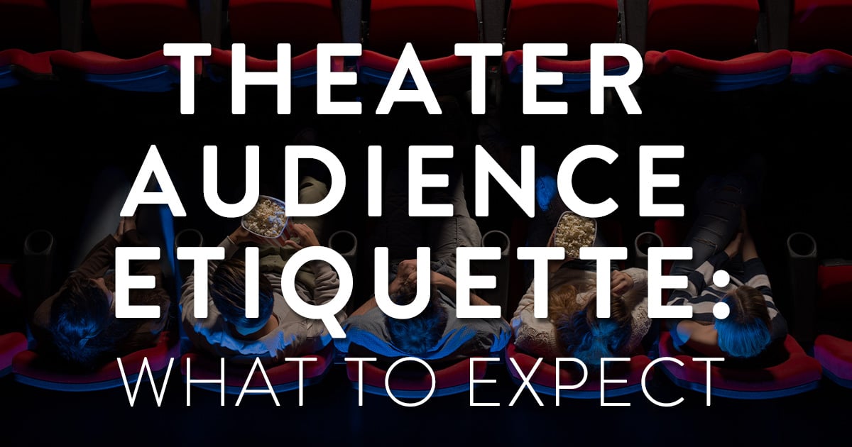 Theater Audience Etiquette: What to Expect | Theater Seat Store