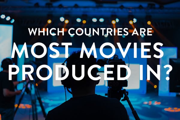 Top Movie-Producing Countries Around the Globe: A Cinematic Journey